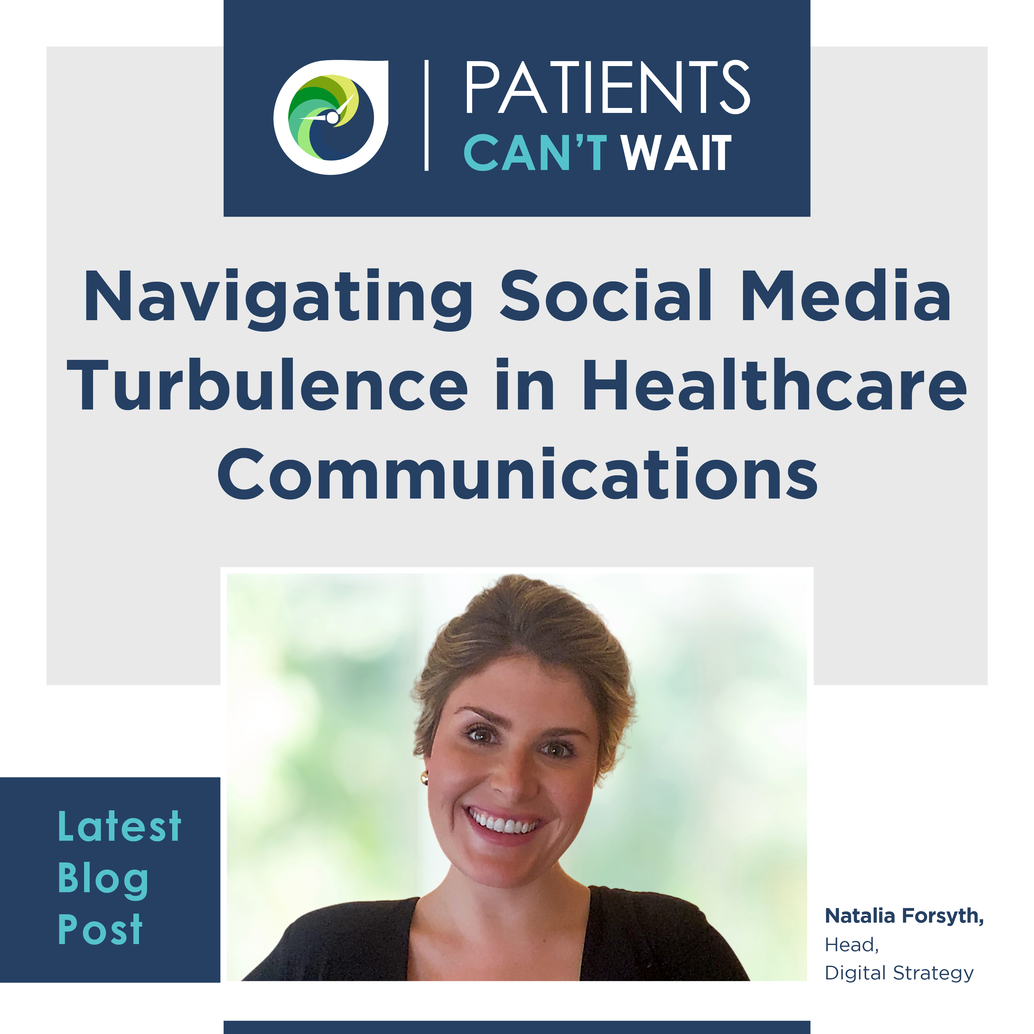 Patients Can’t Wait: Navigating Social Media Turbulence in Healthcare ...